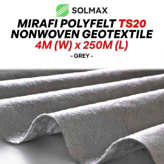 Solmax Mirafi Polyfelt TS20 Nonwoven Geotextiles 4M (W) x 250M (L) - Grey