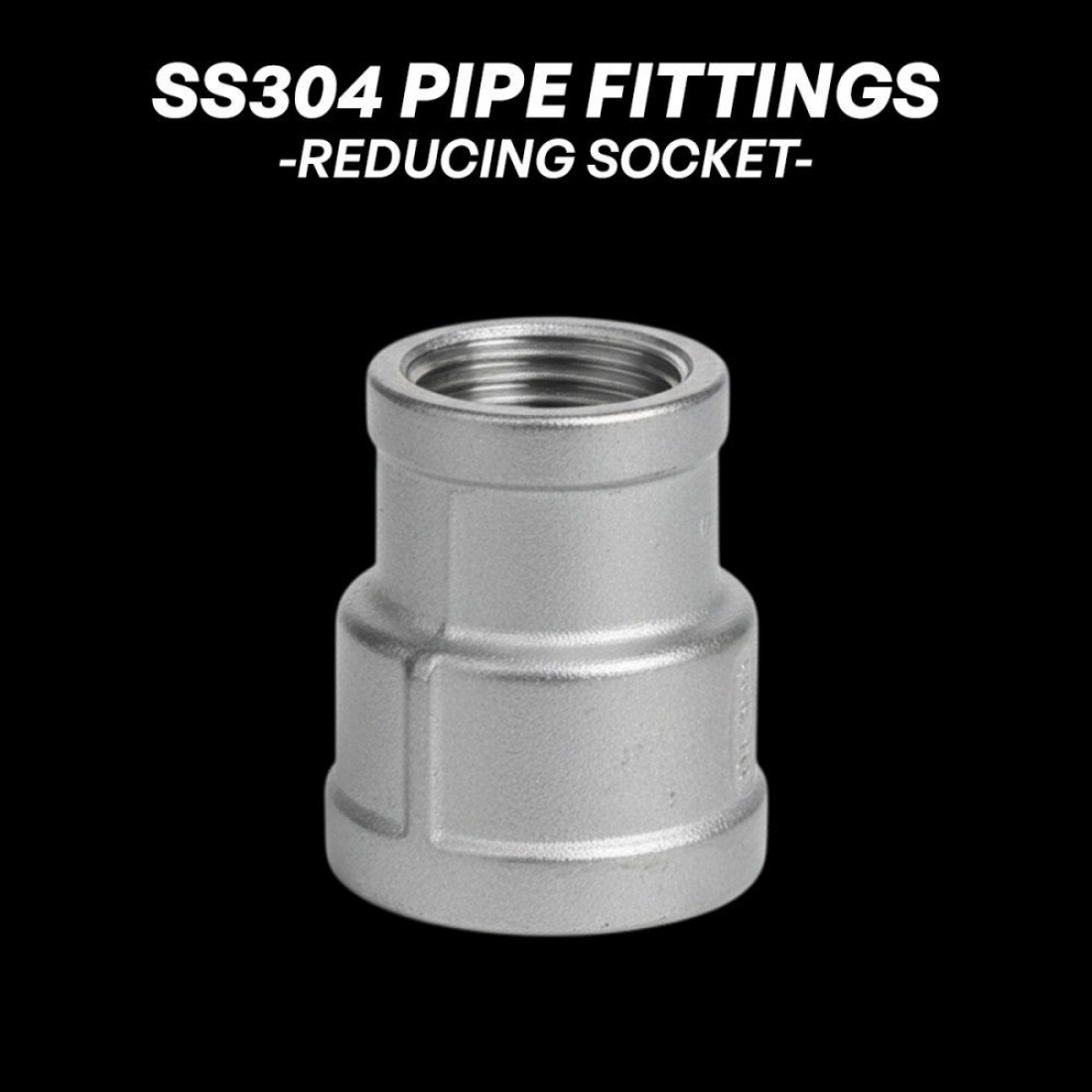 Stainless Steel 304 Pipe Fittings - Reducing Socket
