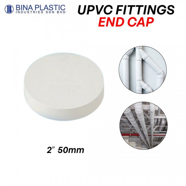 Bina Plastic UPVC Fittings End Cap 2" 50MM