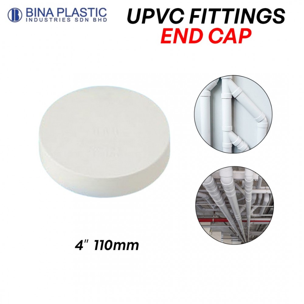 Bina Plastic UPVC Fittings End Cap 4" 110MM