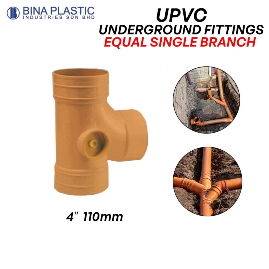 Bina Plastic UPVC Underground Fittings Equal Single Branch 4" 110MM