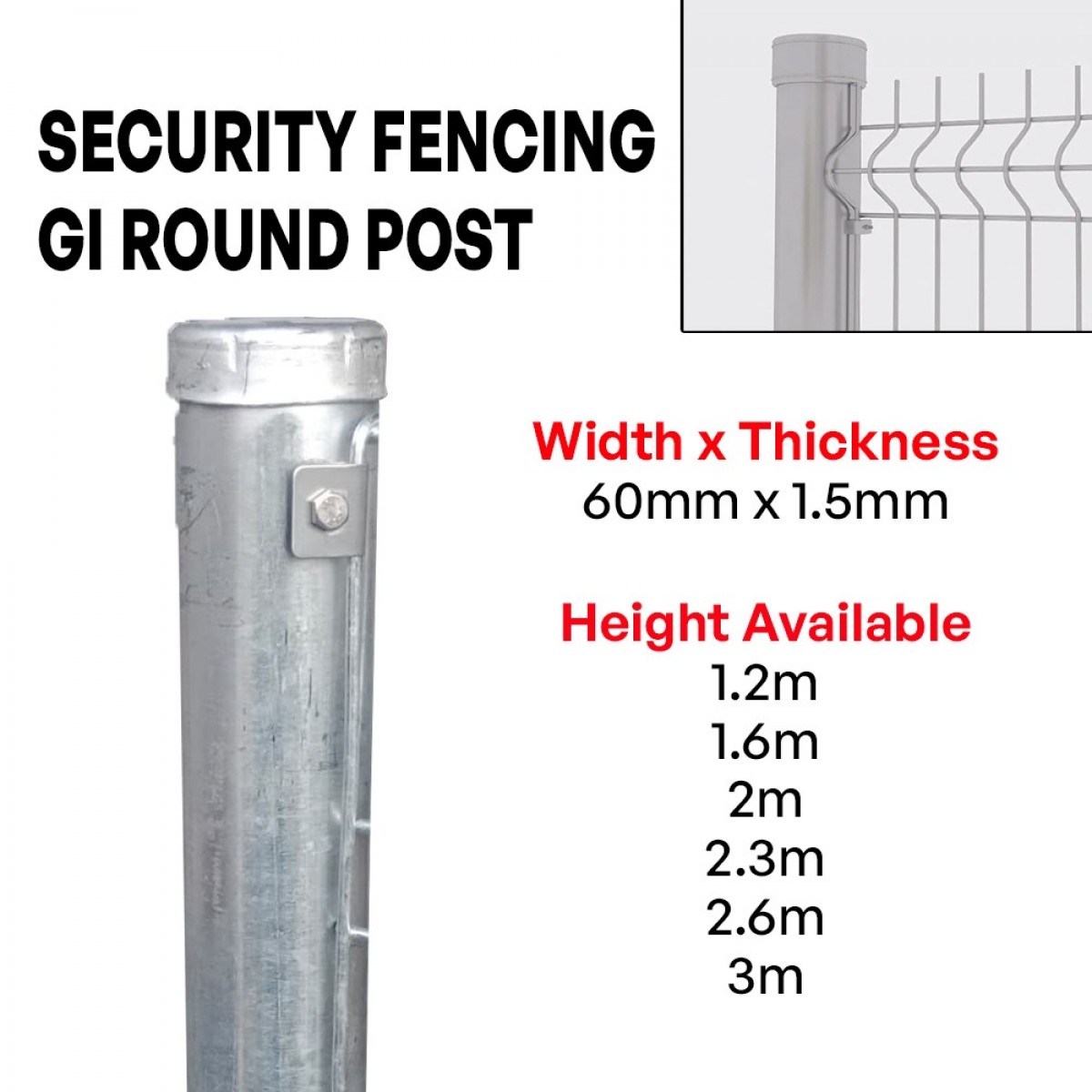 Security Fencing GI Round Post For Fencing 60MM (D) x 1.5MM (T)
