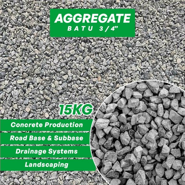 Aggregate Stone/ Batu 3/4" 15KG (BAG)